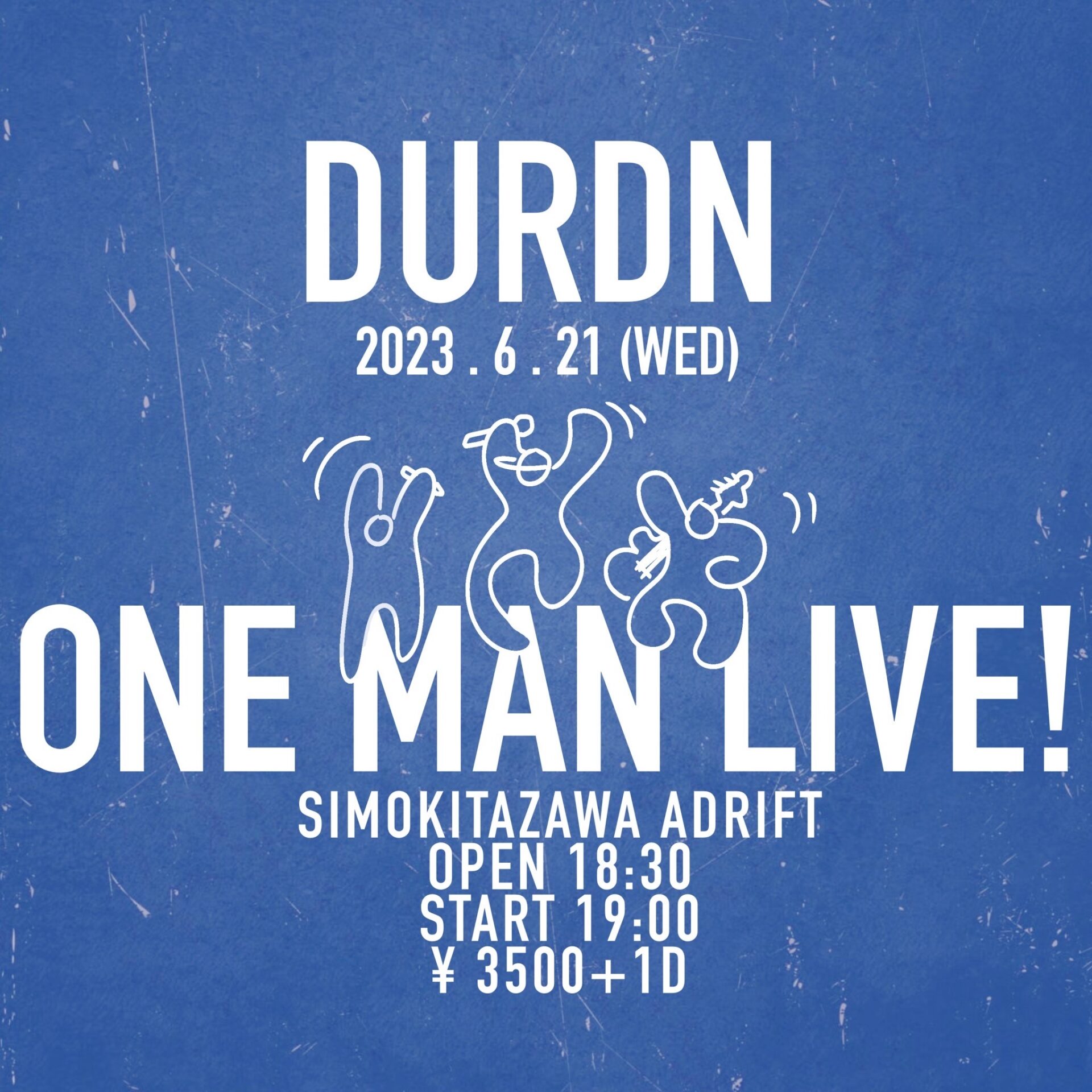DURDN ONE MAN LIVE! | EVENT | ADRIFT