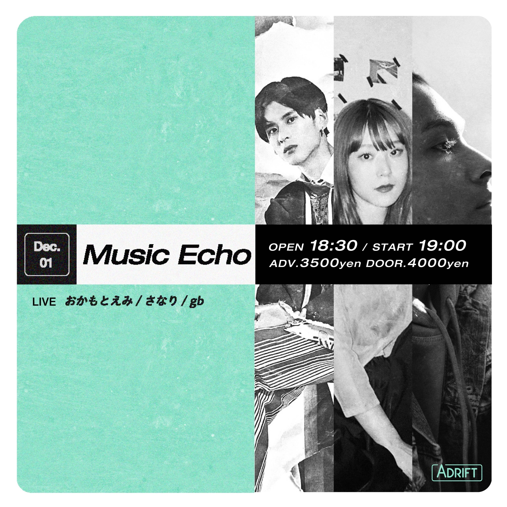 MUSIC ECHO | EVENT | ADRIFT